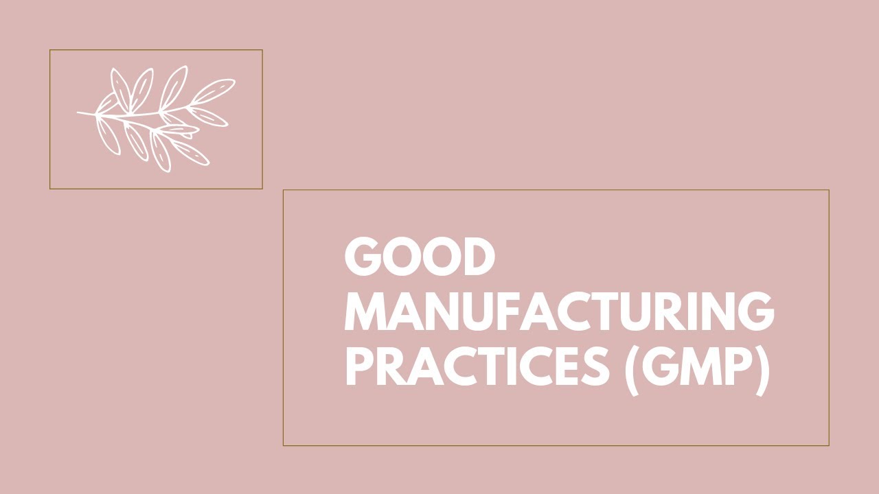 Good Manufacturing Practice in Cosmetic Formulation - Module 8