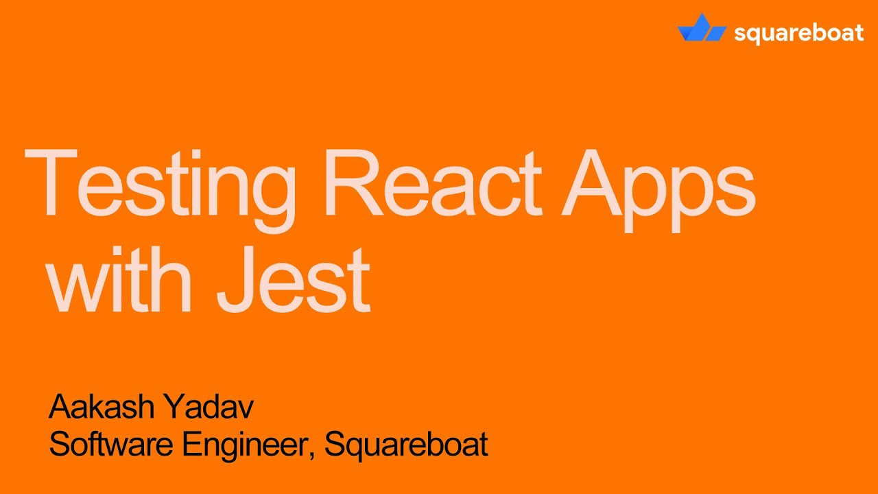 Testing React apps with Jest | Squareboat