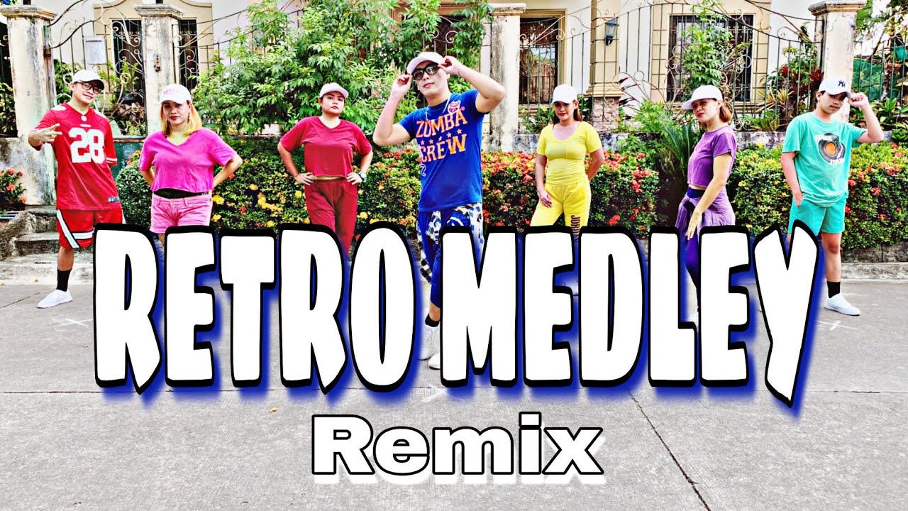 RETRO MEDLEY - Dance Fitness | Zumba