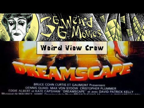 WEIRD VIEW CREW (“HALLOWEIRD” SERIES): DREAMSCAPE (1984) | 366 Weird Movies