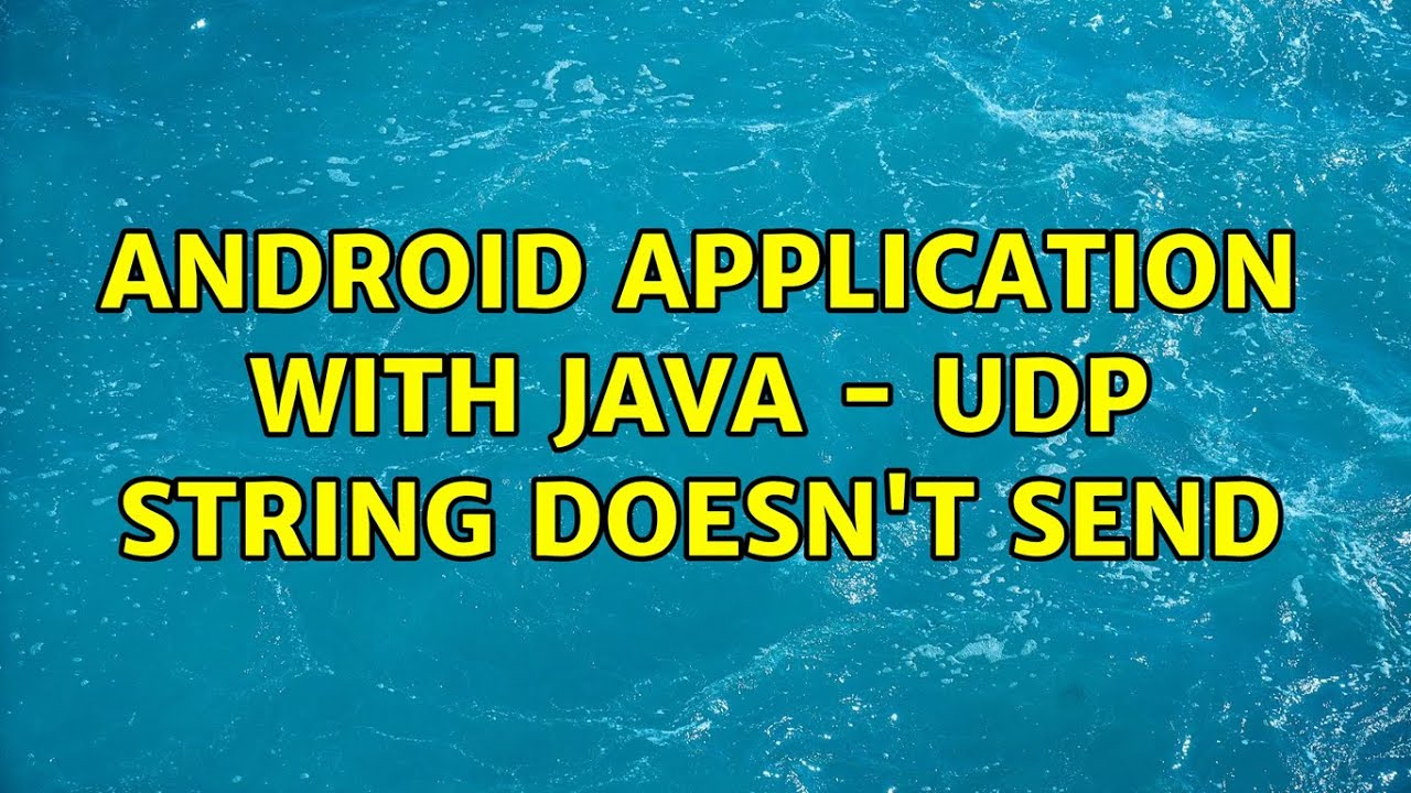 Android application with Java - udp string doesn't send