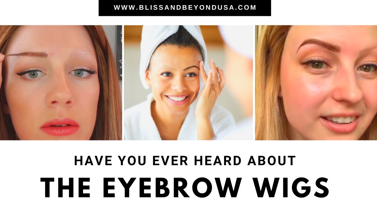 Eyebrow Wigs | Bliss and Beyond USA