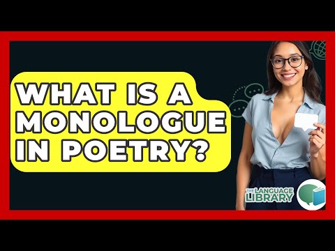 What Is A Monologue In Poetry? - The Language Library