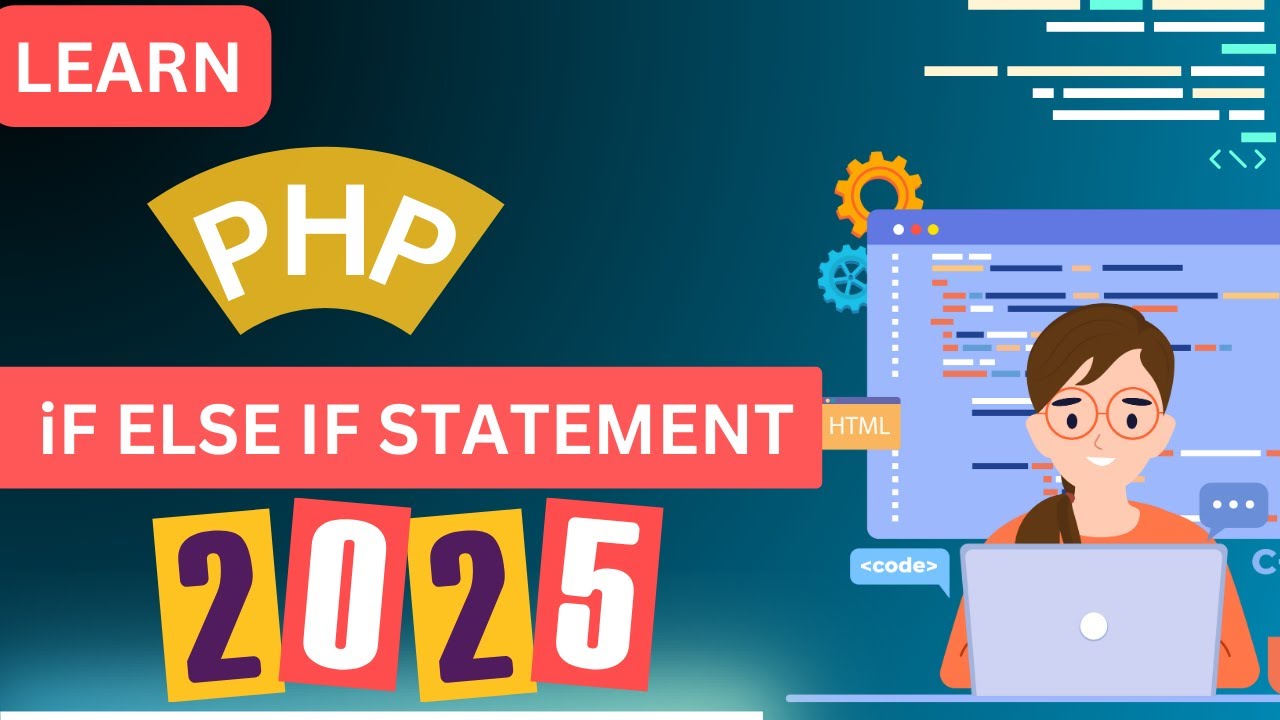 PHP If-ElseIf Statements Explained in Urdu/Hindi |  Examples Explained | Easy PHP Tutorial