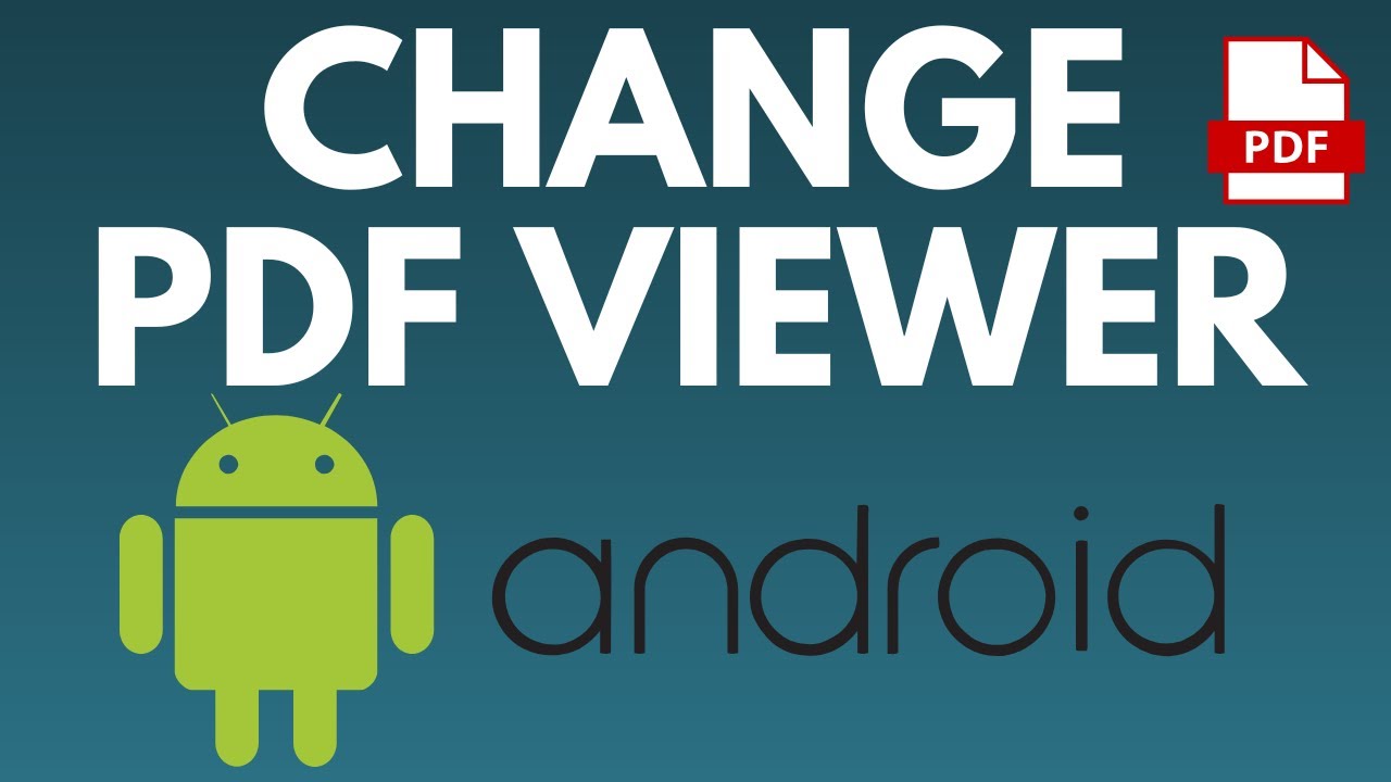 How to Change Default PDF Viewer on Android & Samsung