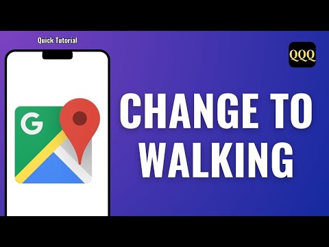 How to Change Google Maps to Walking