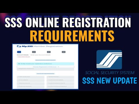 SSS ONLINE REGISTRATION REQUIREMENTS | MGA DAPAT GAWIN SA SSS ACCOUNT REGISTRATION NEW UPDATE