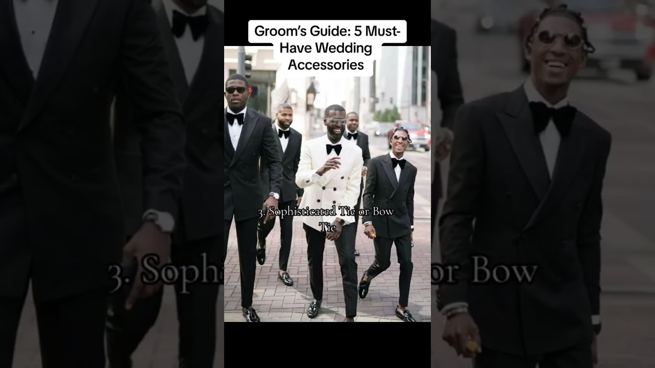 Groom’s Guide: 5 Must-Have Wedding Accessories
