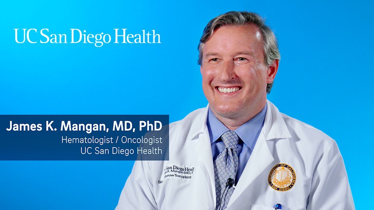 James K. Mangan, MD, PhD - Blood & Marrow Transplant - BMT | UC San ...