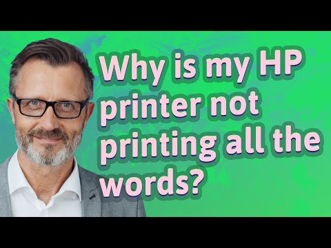 Why is my HP printer not printing all the words?