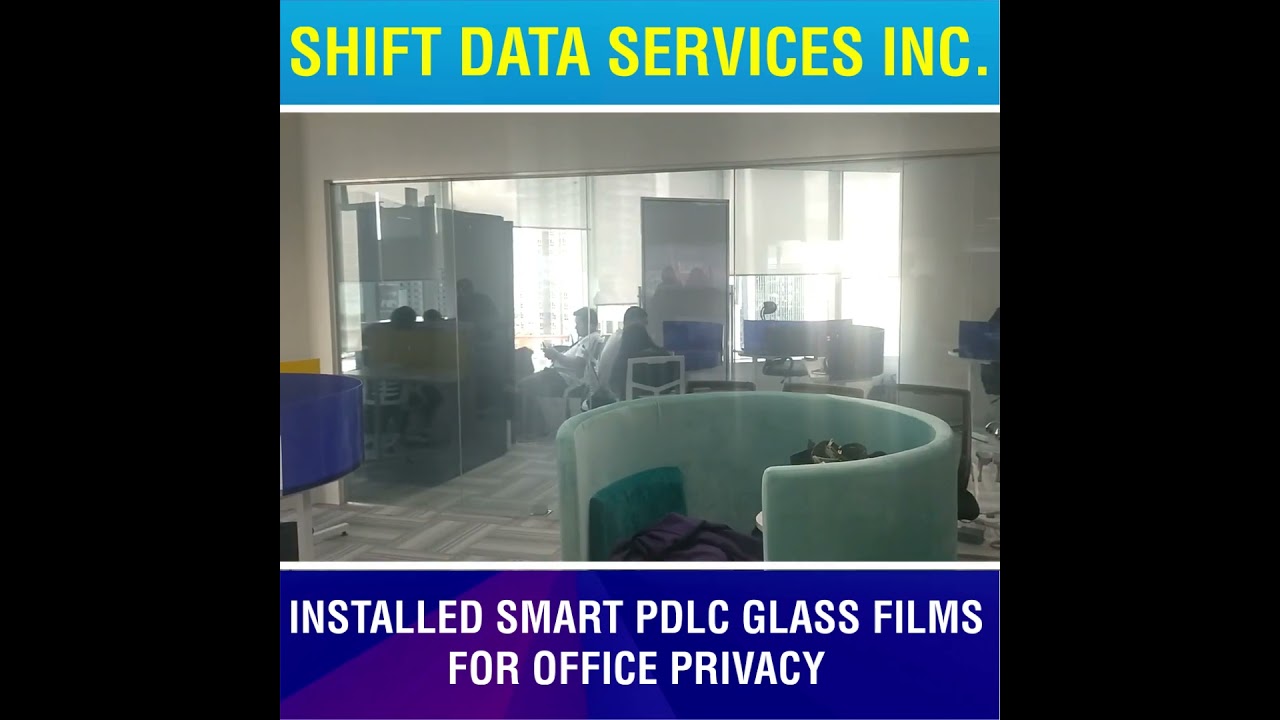 Shift Data Services Inc. Chooses PDLC Film for Office Security | Nano-Tech Smart PDLC Glass Films