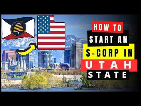 How to Form & Set Up An S Corp in Utah in 2025 (S-Corporation Online) | Incorporate in UT State