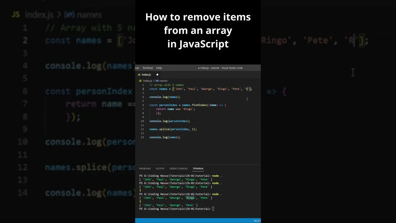 Remove an Item from an Array in JavaScript - JavaScript Tutorial For Beginners 2022
