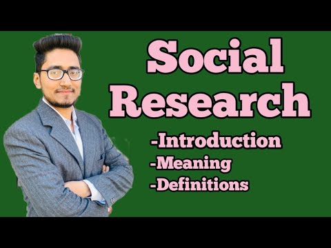 what is social research? meaning of social research? social research , sociological research