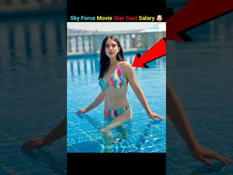 Sky Force Movie Star Cast Salary ???? #skyforce #skyforcemovie #akshaykumar #shorts