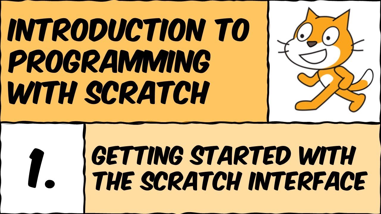 Scratch Lesson #1: Getting started with the Scratch interface