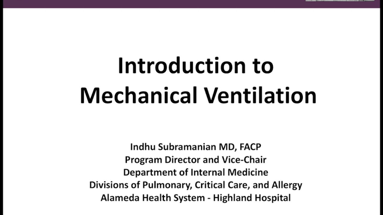 Introduction to Mechanical Ventilation