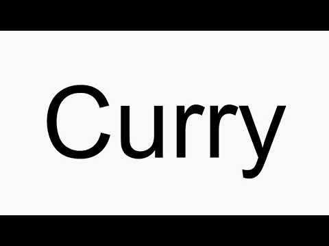 How to pronounce Curry