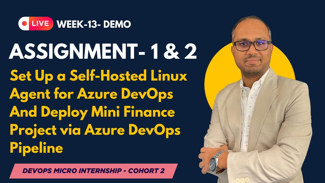 Live Demo - Week-13- Azure DevOps-Assignments -1 & 2- Group-1 & 2