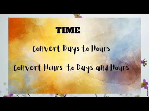 Convert days to hours | Convert hours to days and hours #timeconversion #days #hours