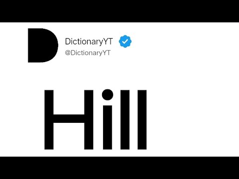 Hill Meaning in English