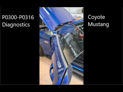 Ford Mustang Coyote P0300 - P0316 diagnostics