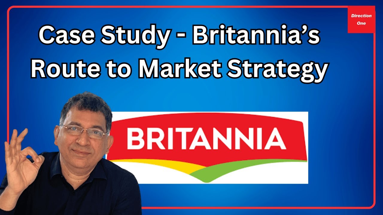 Case Study -Britannia FMCG Company | Route to Market Strategy | FMCG Sales & Marketing Course