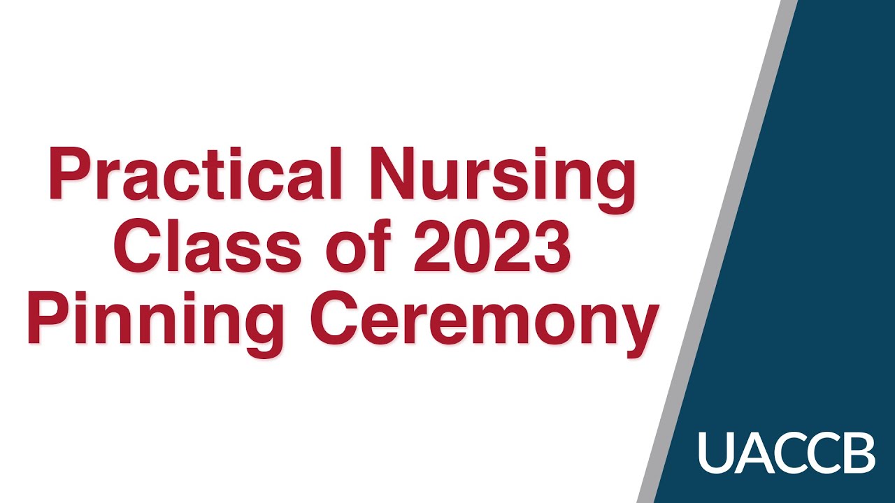 Practical Nursing Pinning Ceremony 2023