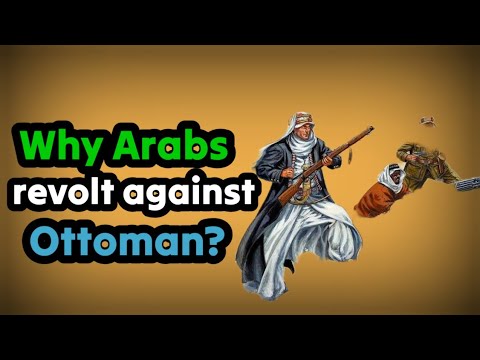 What happened in the Arab Revolt 1916?.History of Arab revolt. History of world war 1.