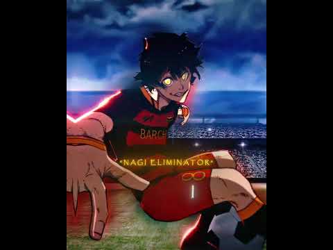 " Nagi Eliminator 🔥🤌" - [ Blue Lock Manga ] #bachira#nagi#isagi#kunigami#bluelock#manga#itoshirin