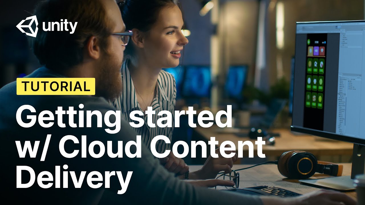 Get started with Cloud Content Delivery | Unity
