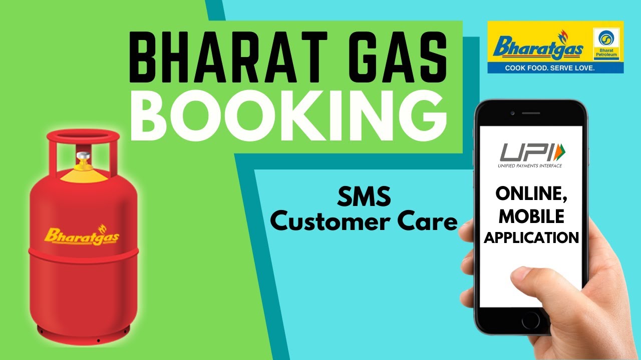 Bharat Gas Booking 2021 through Online, SMS, Mobile Application & IVRS Explained
