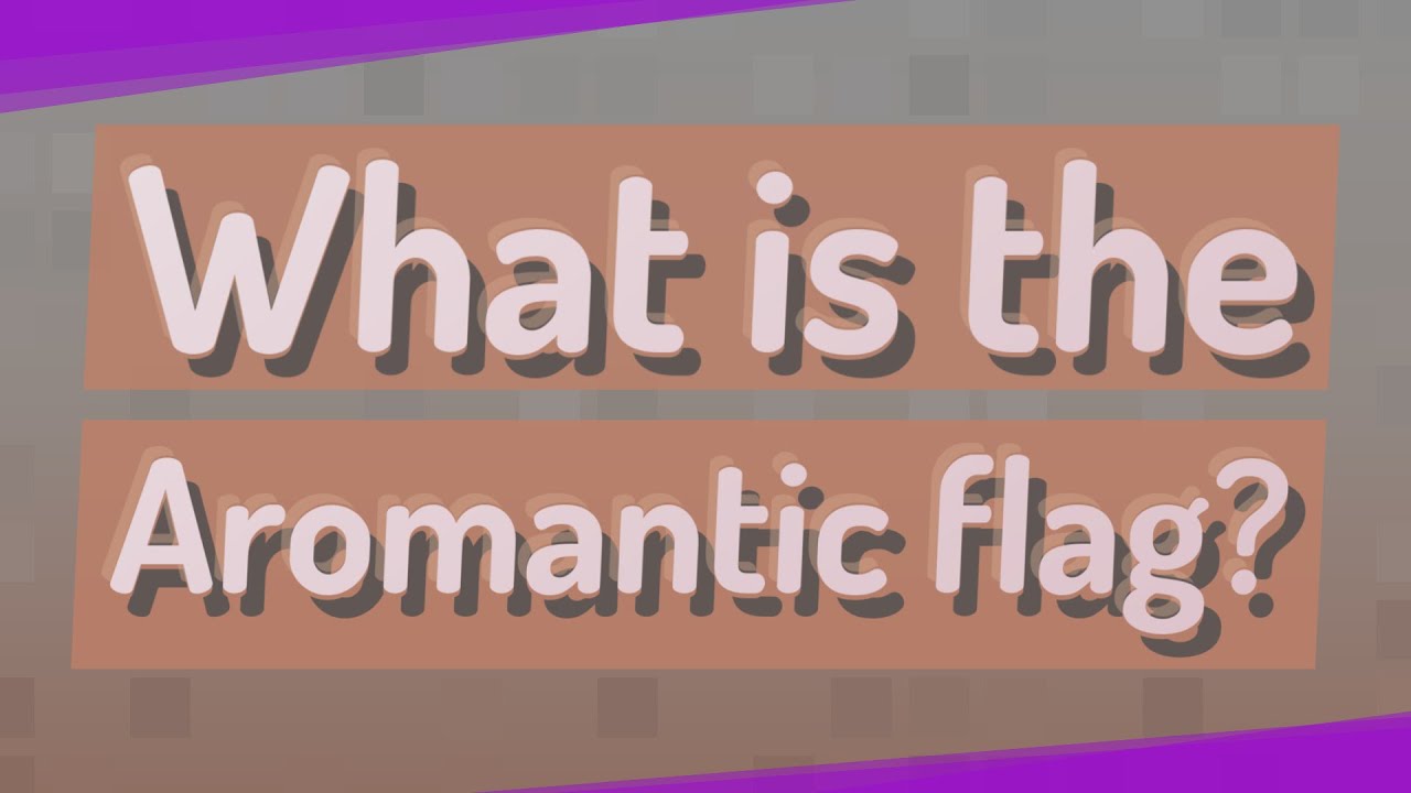 What is the Aromantic flag?
