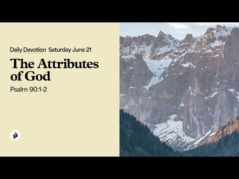 The Attributes of God – Daily Devotional
