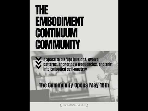 The Embodiment Continuum Community Launches Sunday May 18th!