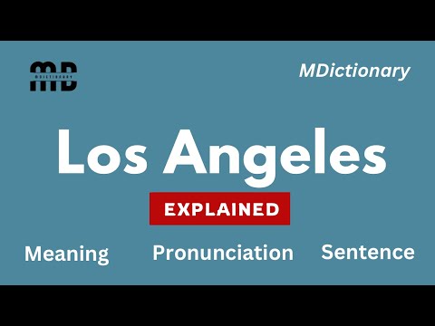 What Los Angeles really means in english? | MDictionary
