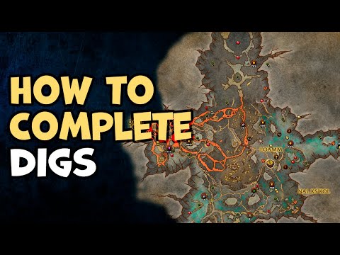 How to Complete DIGS | WoW Dragonflight