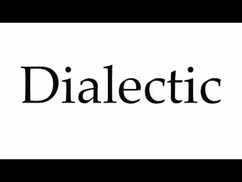 How to Pronounce Dialectic