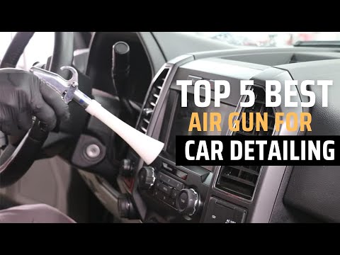 TOP 5 BEST AIR GUN FOR CAR DETAILING IN 2025 | TORNADOR CAR CLEANING GUN