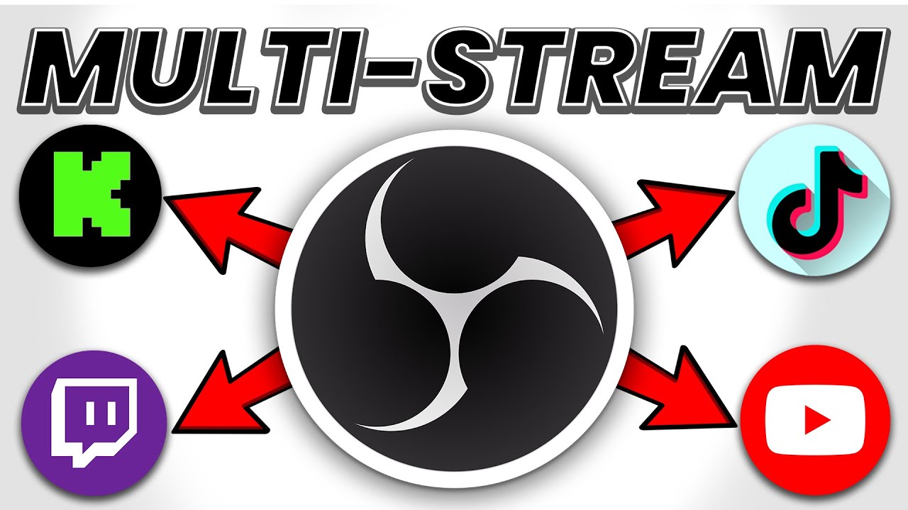 How to Multi-Stream With OBS for FREE (Stream to Multiple Platforms)