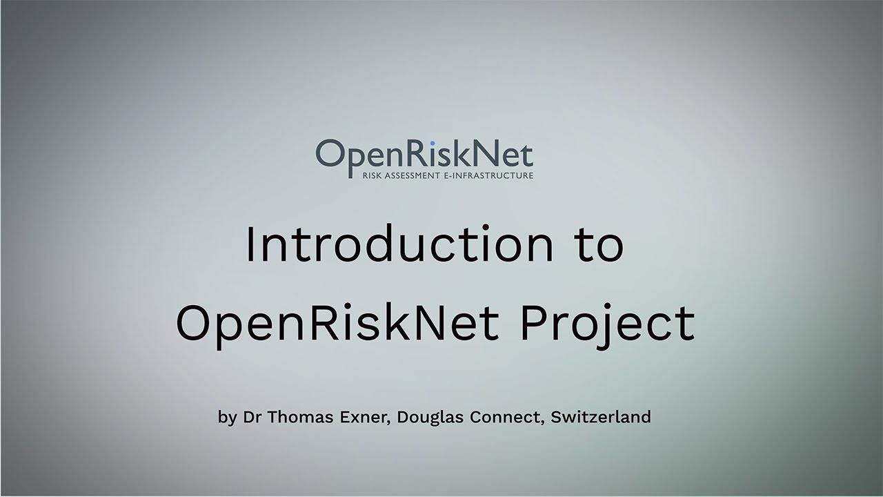 Introduction to OpenRiskNet project