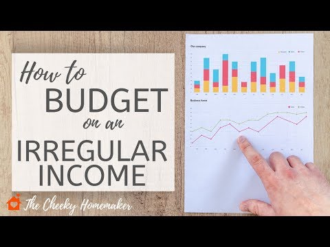 HOW TO BUDGET ON AN IRREGULAR INCOME | The Cheeky Homemaker