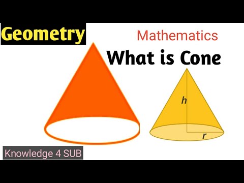 What is Cone || Geometry || Mathematics || Knowledge 4 SUB