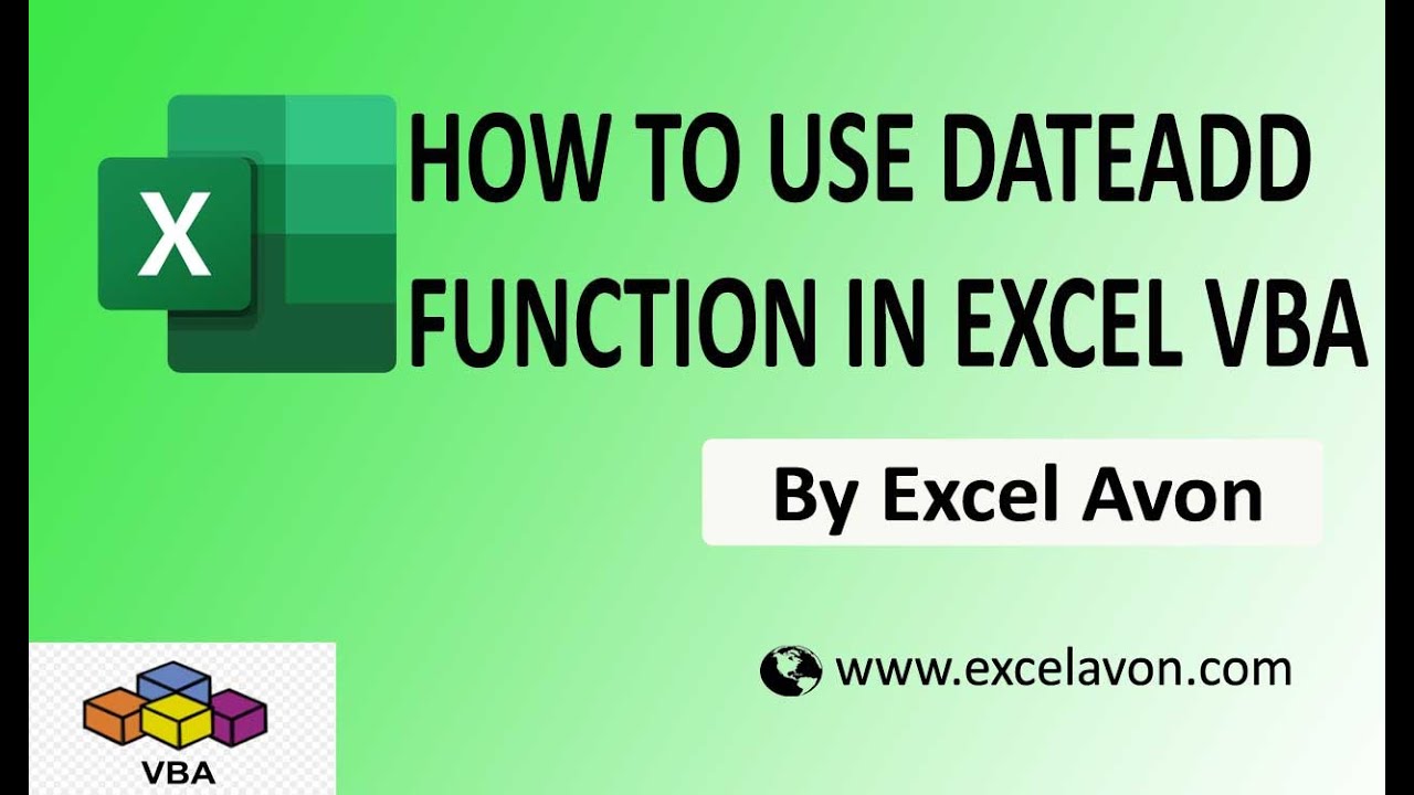 How to use DateAdd Function in Excel VBA - Excel Avon