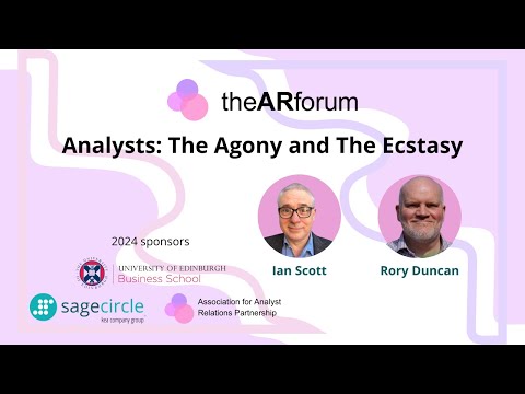 AR Forum 2024 - Analysts: the Agony and the Ecstasy