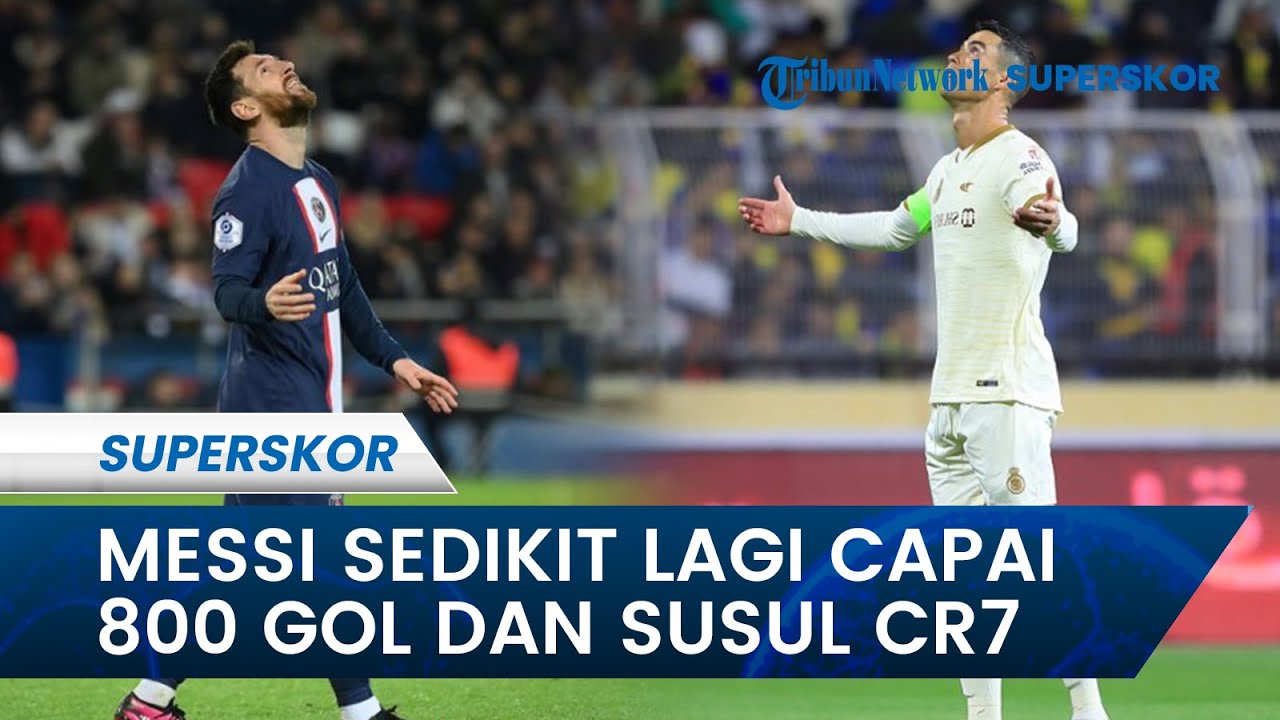 Lionel Messi Tinggal Sedikit Lagi Raih Pencapaian 800 Gol dan Susul ...