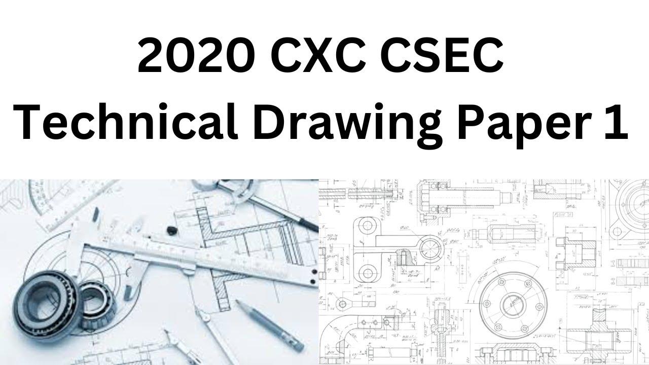 CSEC | CXC 2020 Technical Drawing Mulitple Choice Paper 1 With Explanations