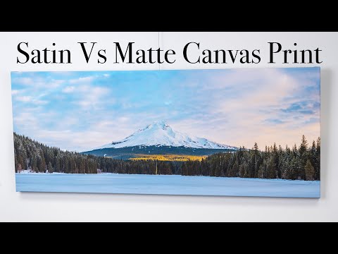 Satin Canvas VS Matte Canvas Printing