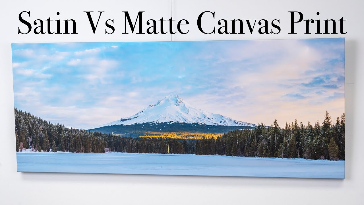 Satin Canvas VS Matte Canvas Printing