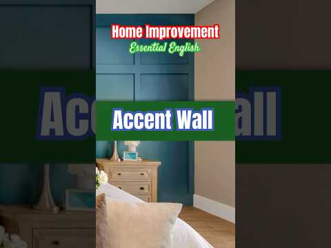 What is an Accent Wall? Accent Wall Definition #homeimprovement #accentwall #english #englishstream
